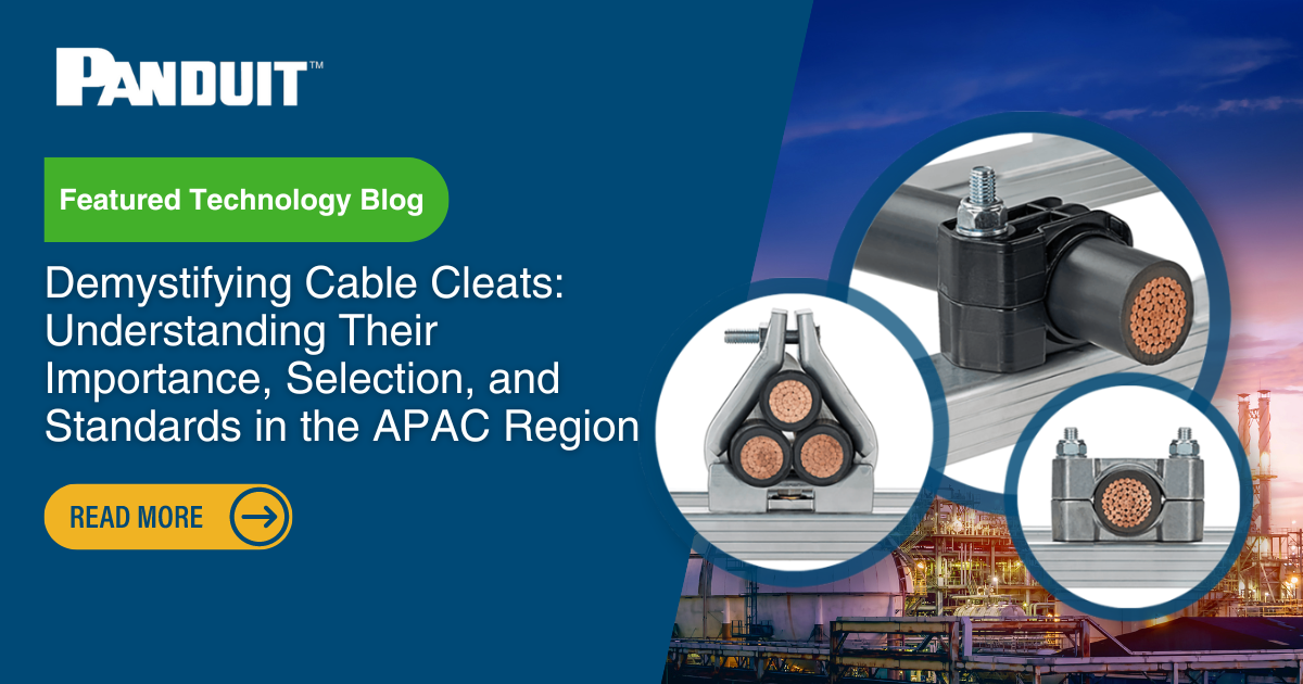 Panduit APAC - IEI Tech Blog Collection: Demystifying Cable Cleats: Understanding Their ...