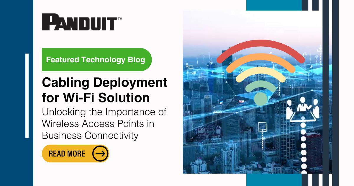 Panduit APAC - NI Tech Blog Collection: Cabling Deployment for Wi-Fi Solution